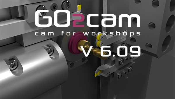 GO2cam for Workshops V6.09 new release