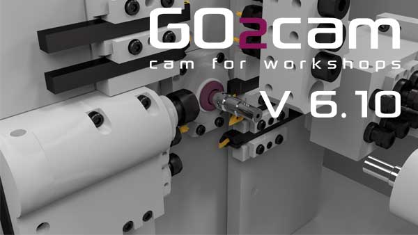Discover the new 6.10 version of GO2cam